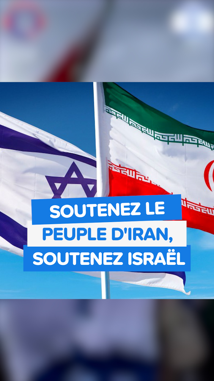 Soutenez le peuple d'Iran, soutenez Israël